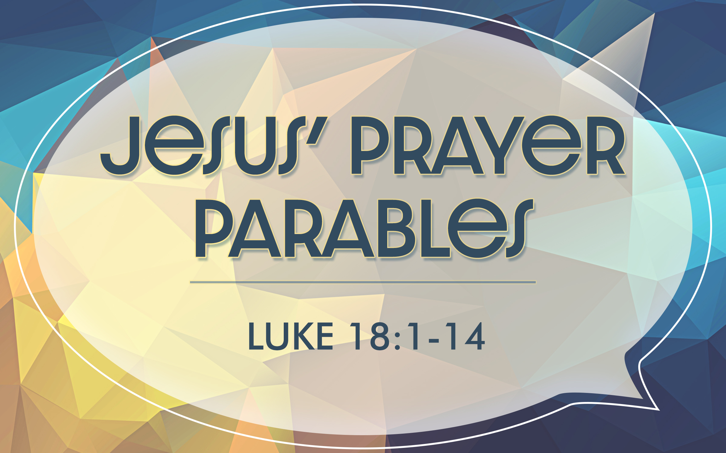 01.19.2020 PRAYER WEEK: JESUS' PRAYER PARABLES | Western Springs ...
